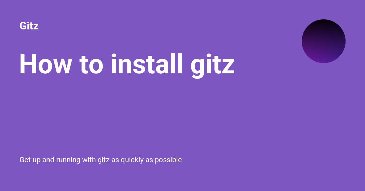 How to install gitz - Gitz